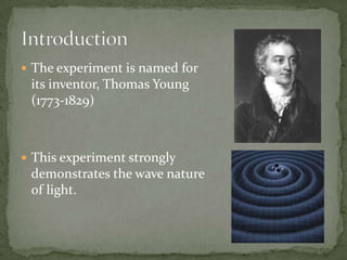 Young's double slit experiment | PPTX