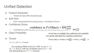 You only look once (YOLO) : unified real time object detection | PPTX