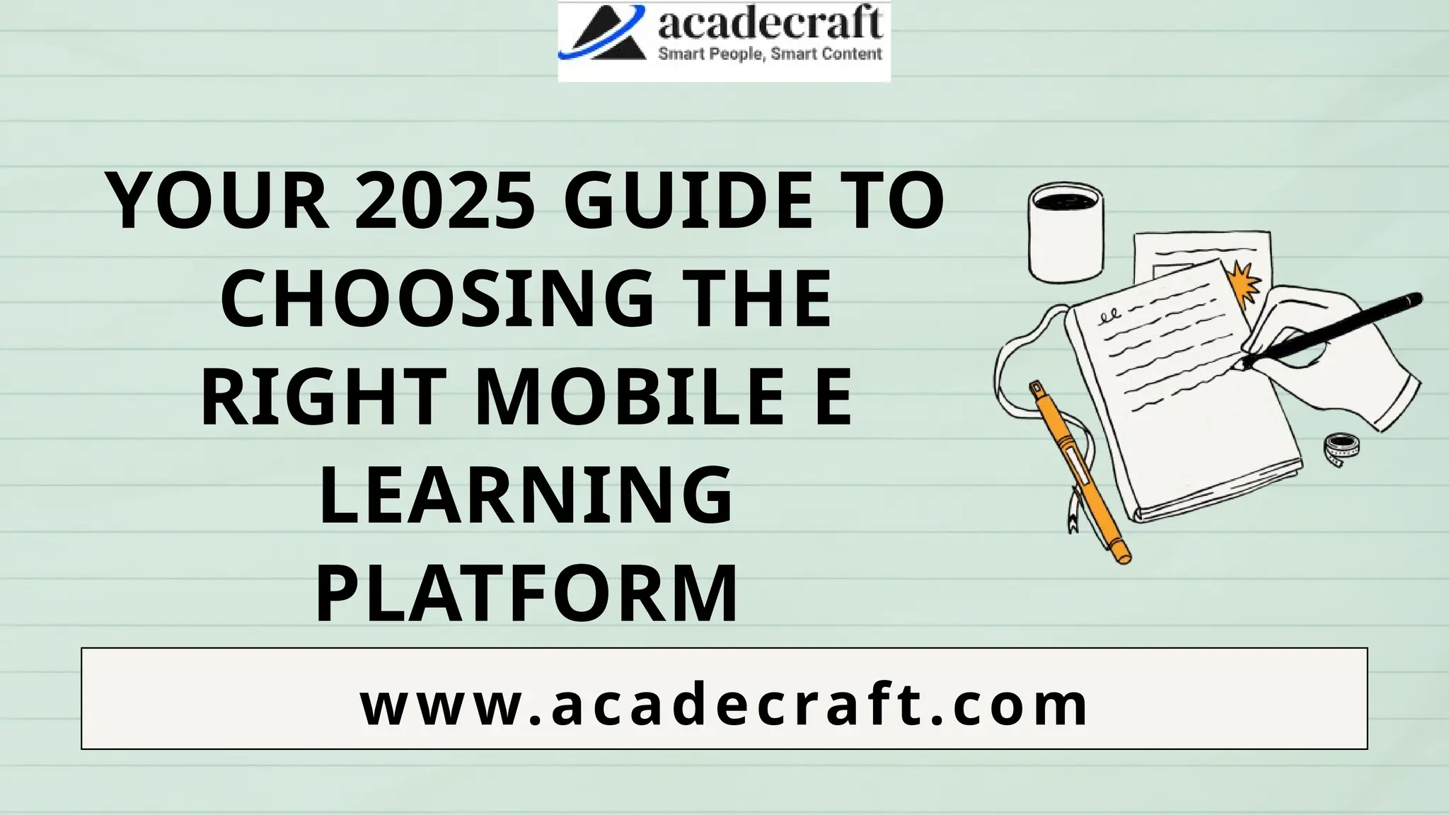 Your 2025 Guide to Choosing the Right Mobile E-Learning Platform.pptx