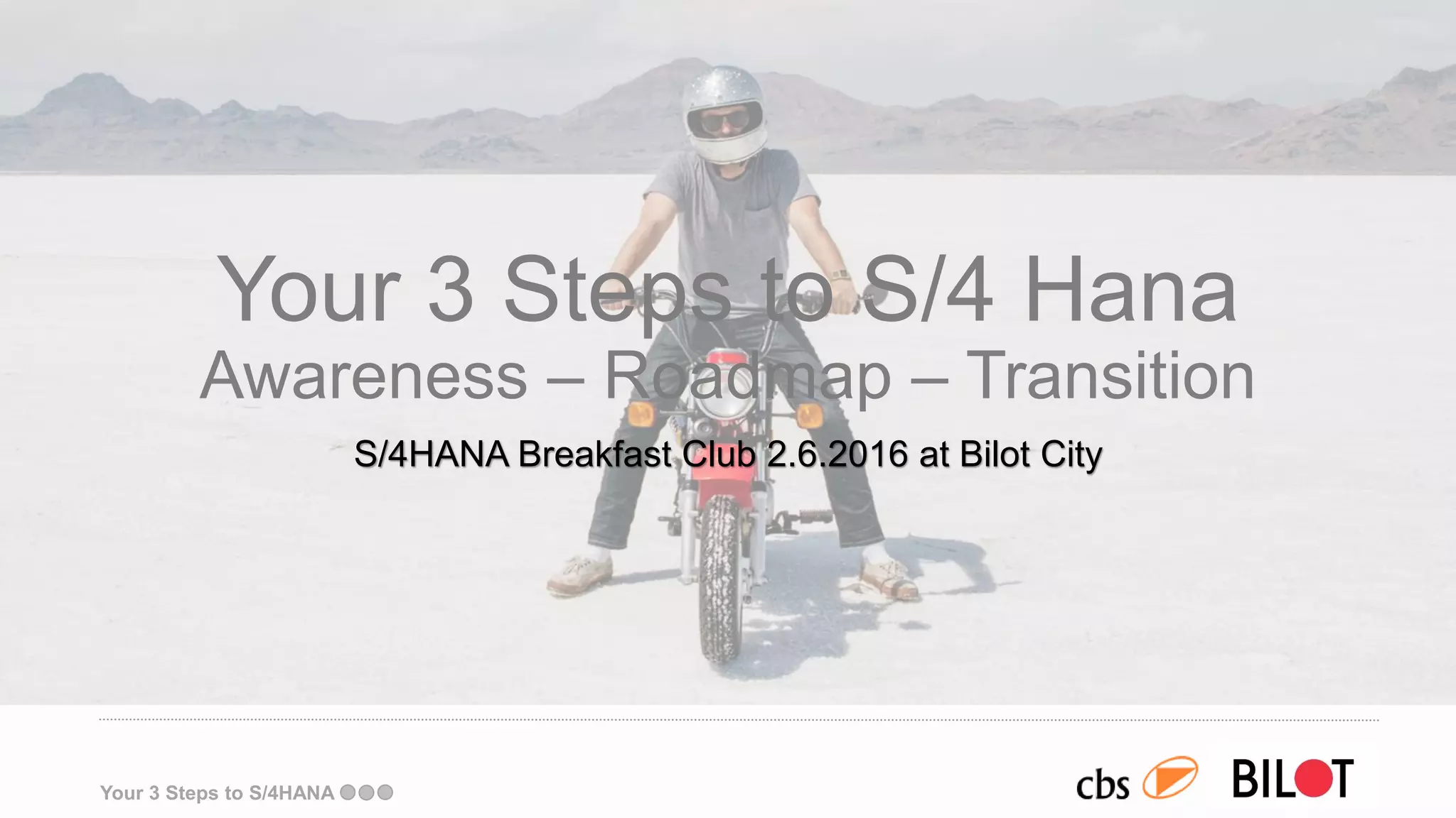 Your 3 Steps to S/4HANA - The Best Second opinion on the market for SAP ...