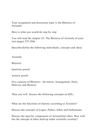 Your assignment and discussion topic is the Rhetoric of Aristotl | DOCX