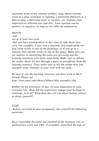 Your assignment is to report on TWO cultural experience visits | DOCX