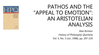 Your Audience Has Feelings Too - Pathos and the "Appeal to Emotion" | PPTX
