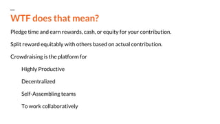 Crowdraising.Co :Pledge time, Not money | PPT