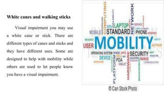 Orientation & Mobility for sensory impairment (Visual impairment and ...