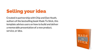 Your Big Idea - Made to Stick | PPTX