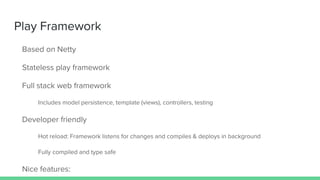 Play framework : A Walkthrough | PPT