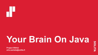Your Brain on Java | PPT