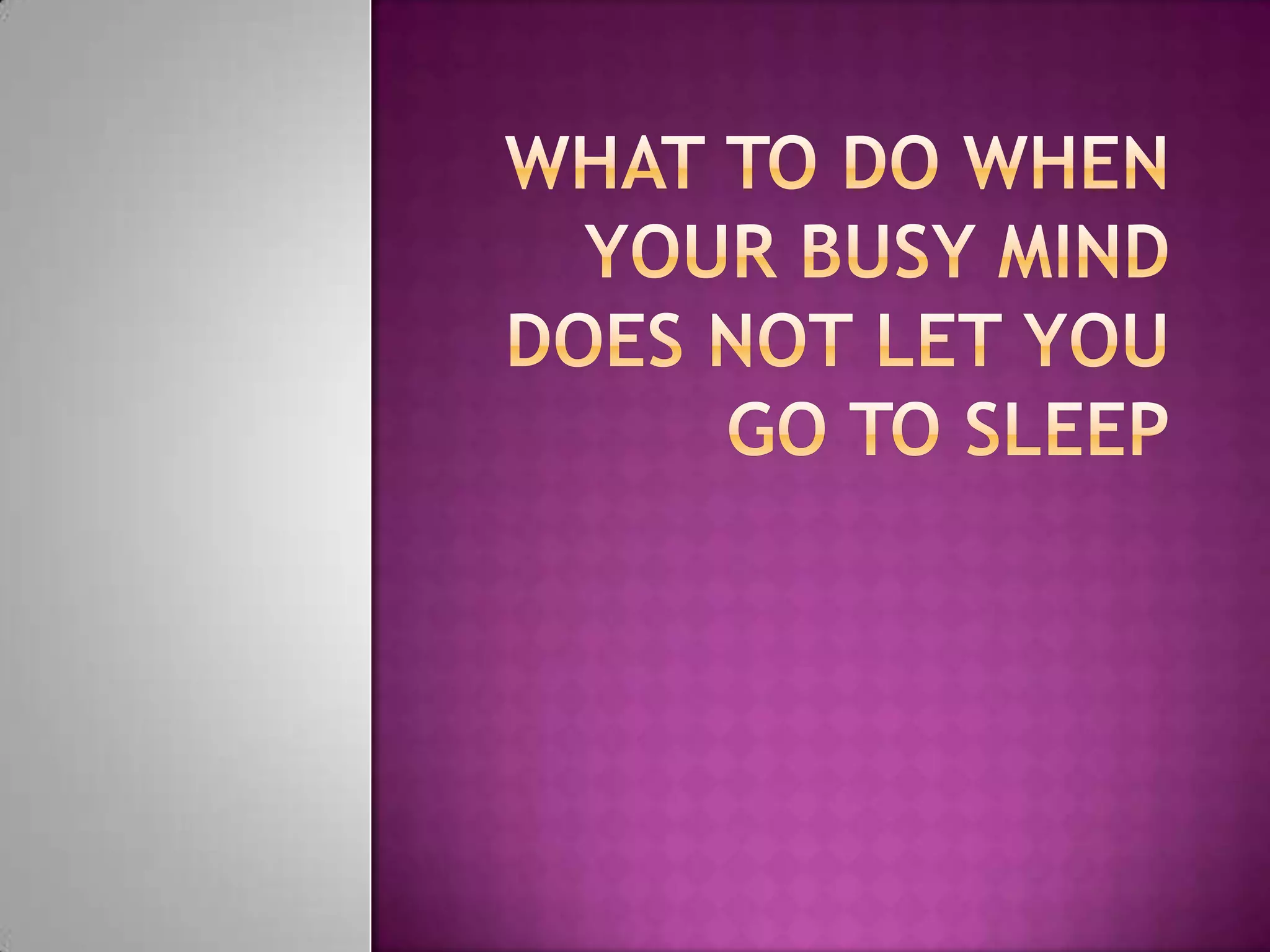 Your busy mind | PPTX