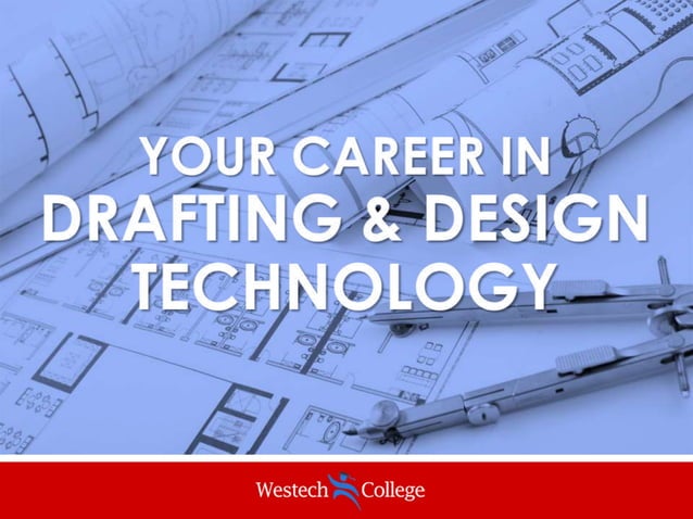 Your Career in Drafting & Design Technology | PPT