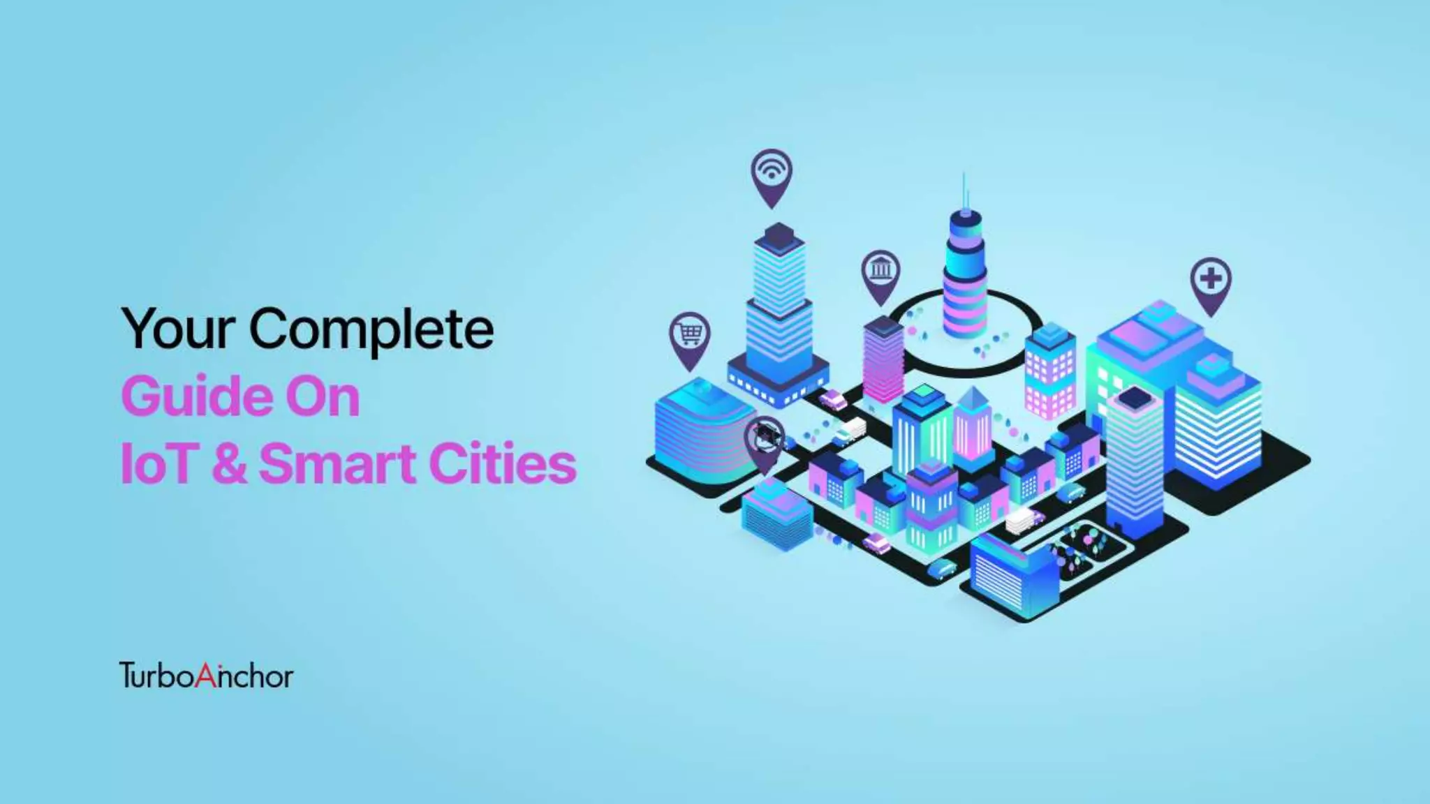 Your Complete Guide On IoT & Smart Cities.pptx