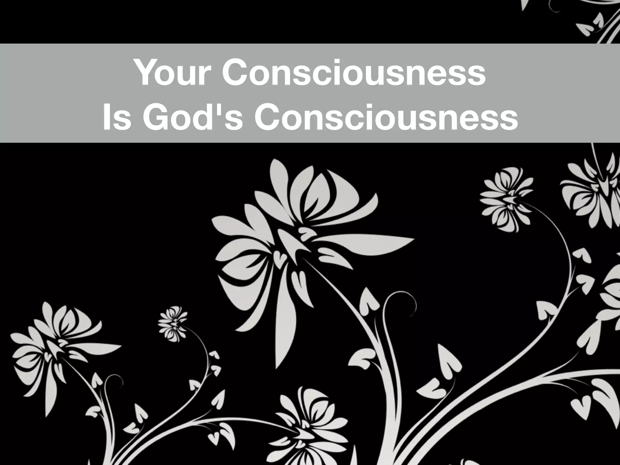 Your Consciousness is God's Consciousness | PDF
