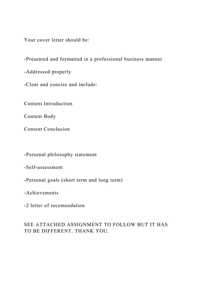 Your cover letter should be -Presented and formatted in a p | DOCX