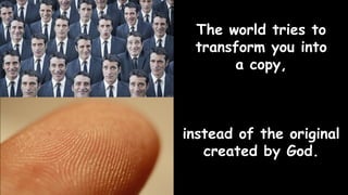 You're An Original, Not A Copy | PPT