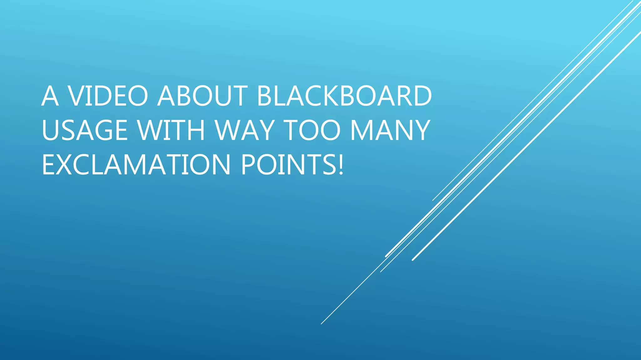 You’re doing blackboard wrong! | PPTX