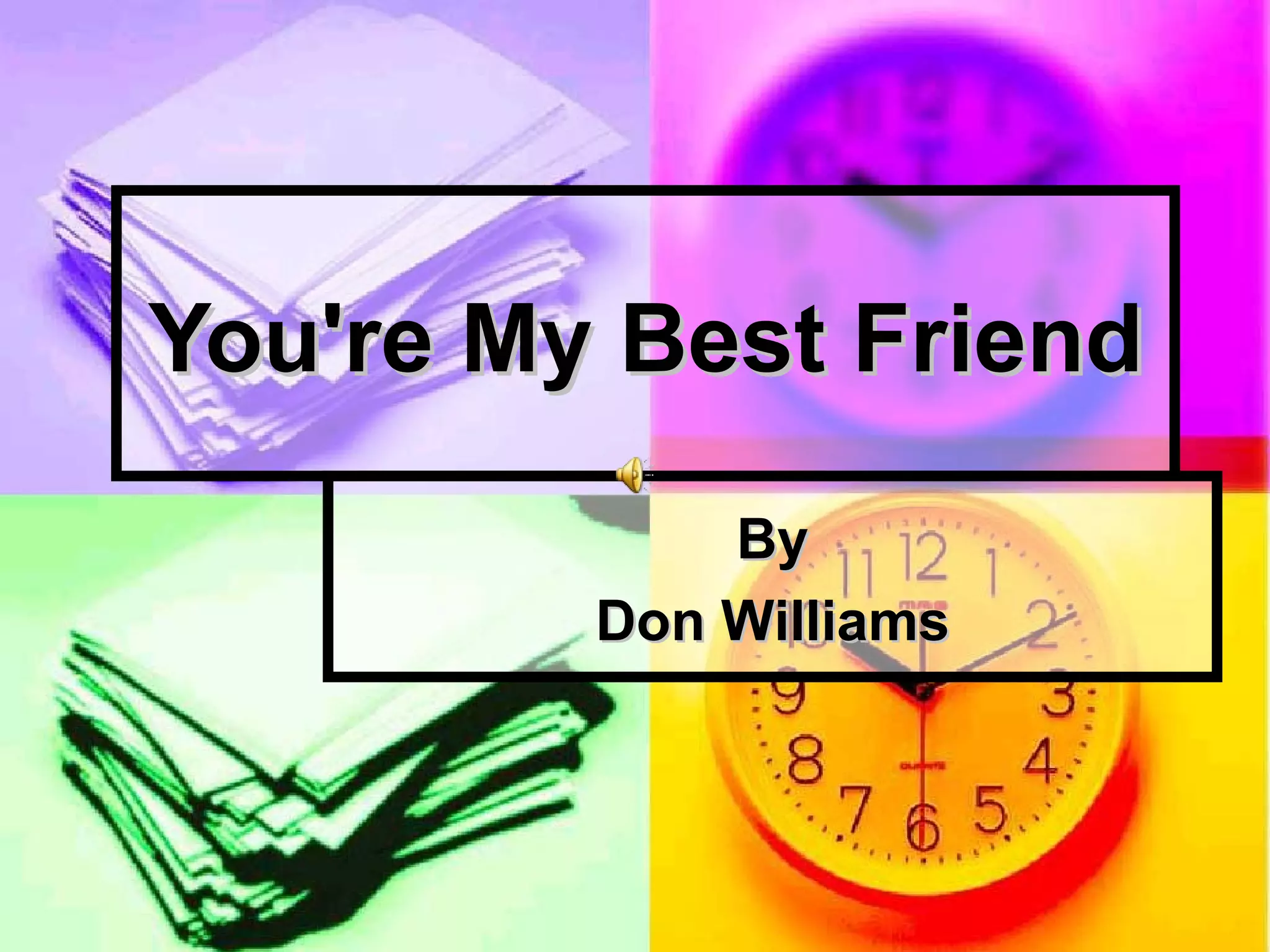 Youre My Best Friend | PPT