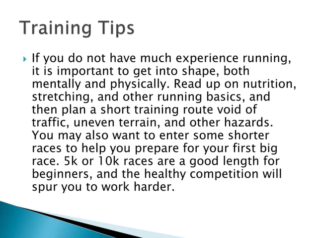 Your First Marathon: A Few Basic Training Tips | PPTX