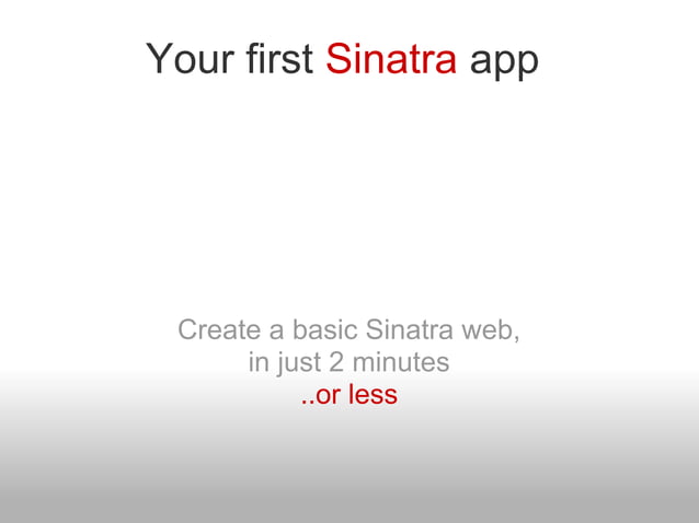 Your first sinatra app | PPT