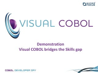 Your first steps with Visual COBOL - COBOL Developer Day | PPT