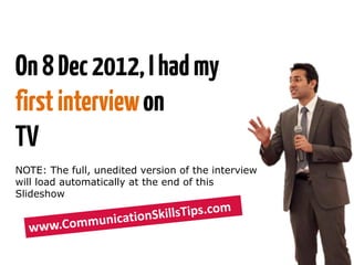 Your First TV Interview: Techniques for Getting Through Your TV ...