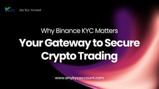Cryptocurrency Trade Security Using Binance KYC Verification | PPT | Free Download