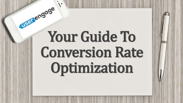Your Guide To Conversation Rate Optimization | PPT