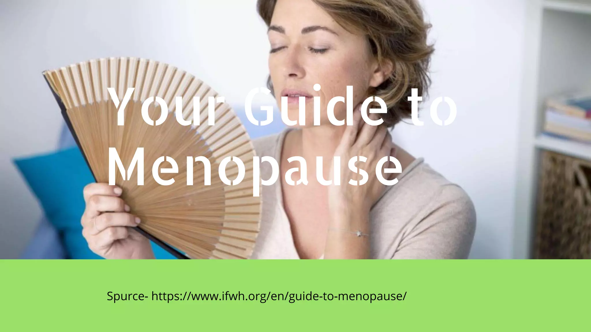Your guide to menopause | PPTX