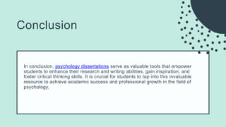 Your Guide To Psychology Dissertations In Leicester - PPT.pptx