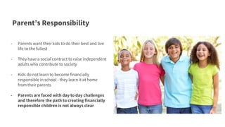 Your Kids and Money: Providing parents with instructions on how to ...
