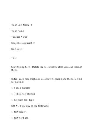 Your Last Name 1Your Name Teacher Name English cl.docx