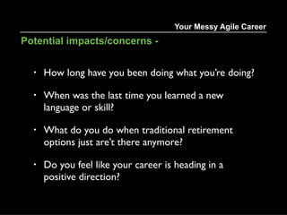 Your Messy Agile Career | PPT