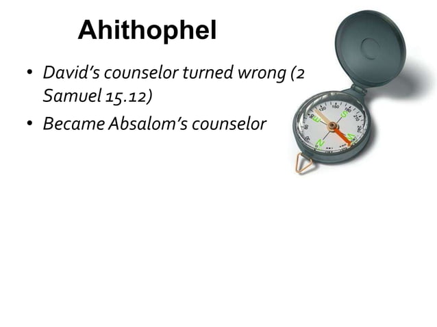 Your moral compass - Ahithophel Christian Type #4 | PPTX