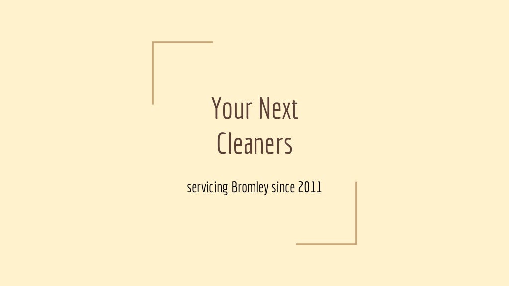 Your Next Cleaners Bromley | Company Overview