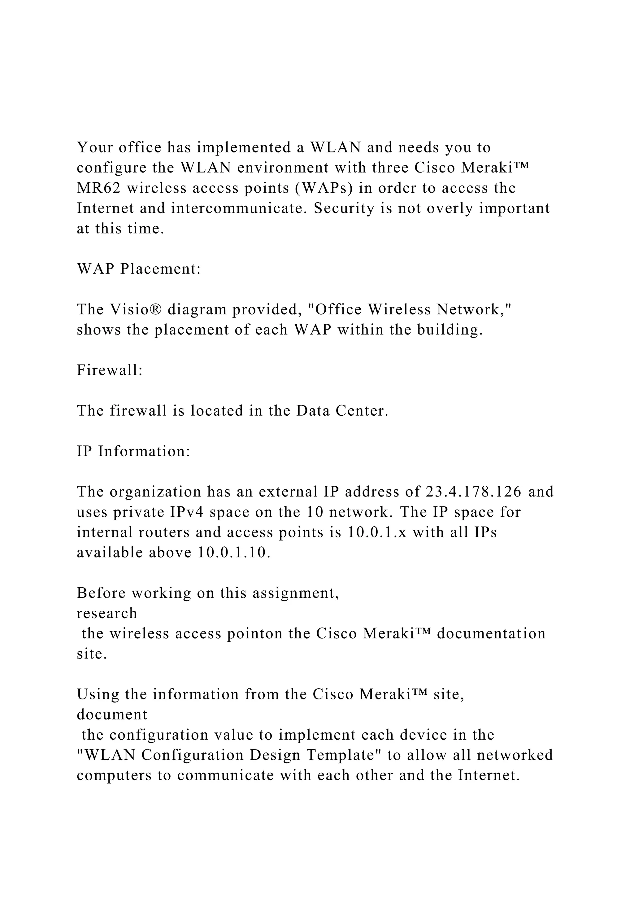 Your office has implemented a WLAN and needs you to configure th | DOCX