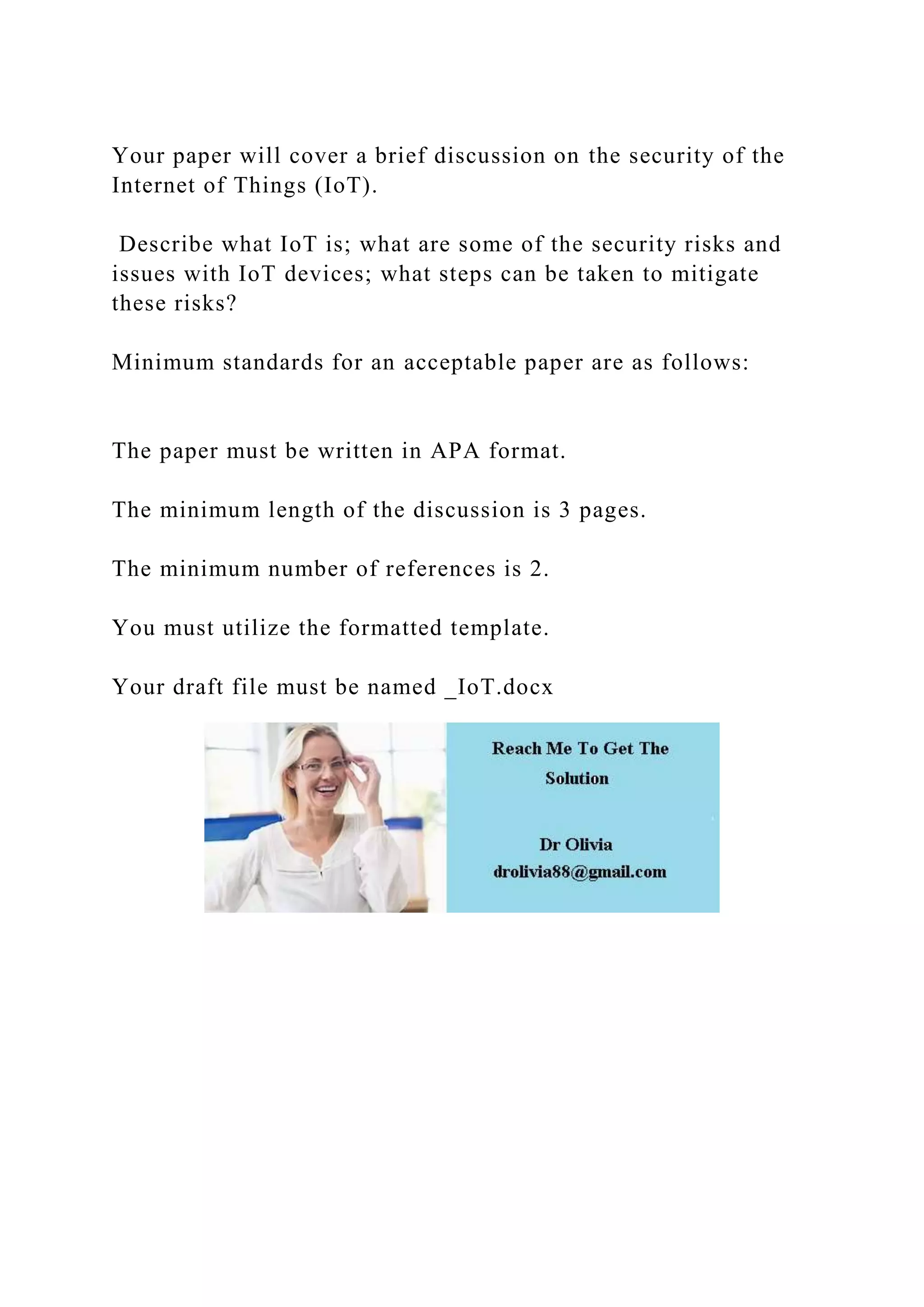 Your paper will cover a brief discussion on the security of the Inte.docx