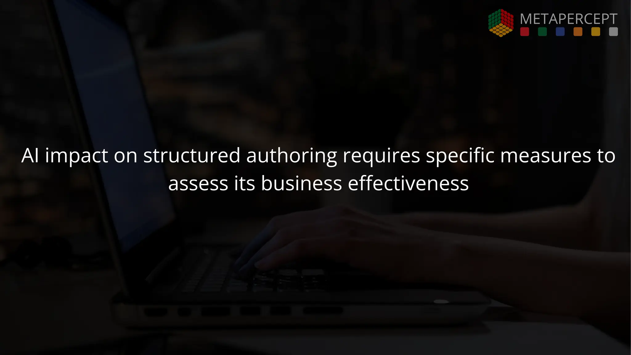 The impact of AI on Structured Authoring | PPT