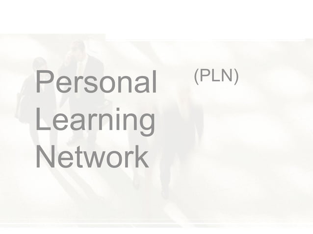Your Personal Learning Network | PPT