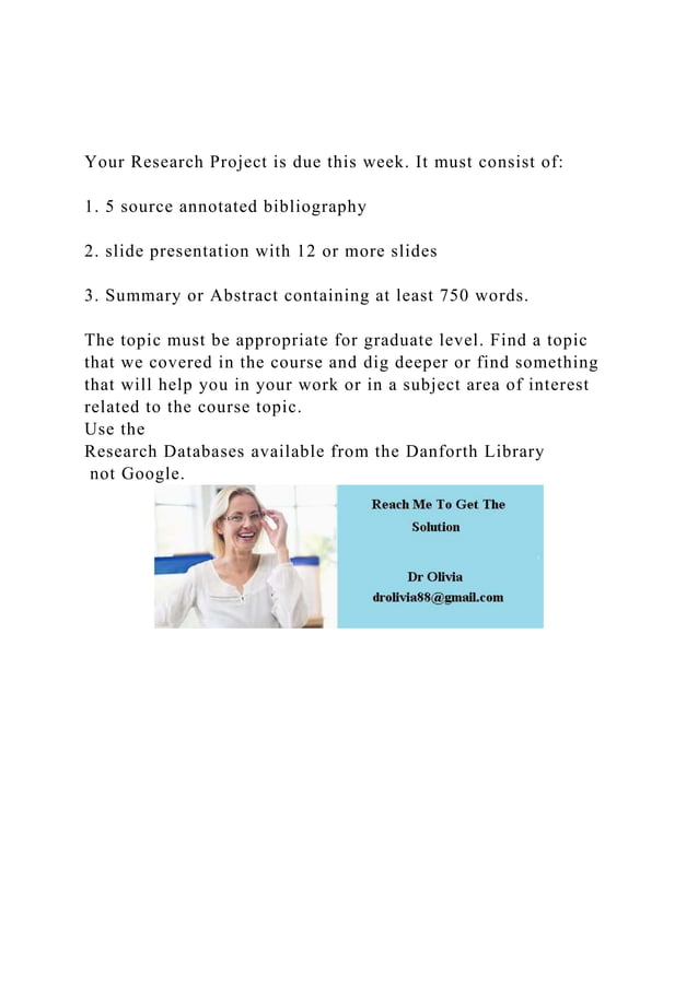 Your Research Project is due this week. It must consist of1.docx