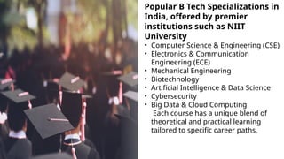 Learn B.Tech Courses at NIIT University.pptx