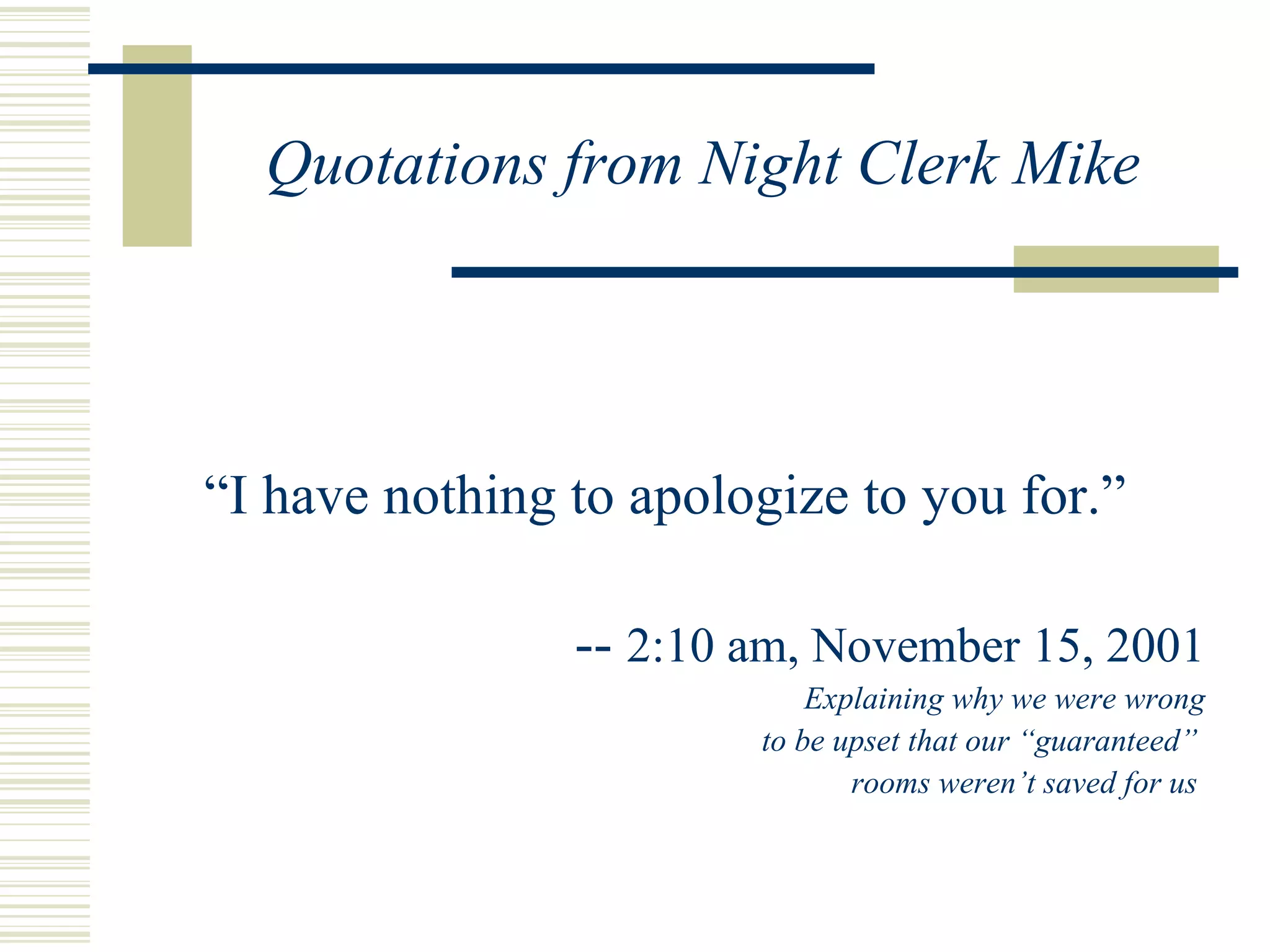 Yours is a very bad hotel | PPT