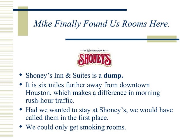 Yours is a very bad hotel | PPT | Hotels and Motels | Travel Type