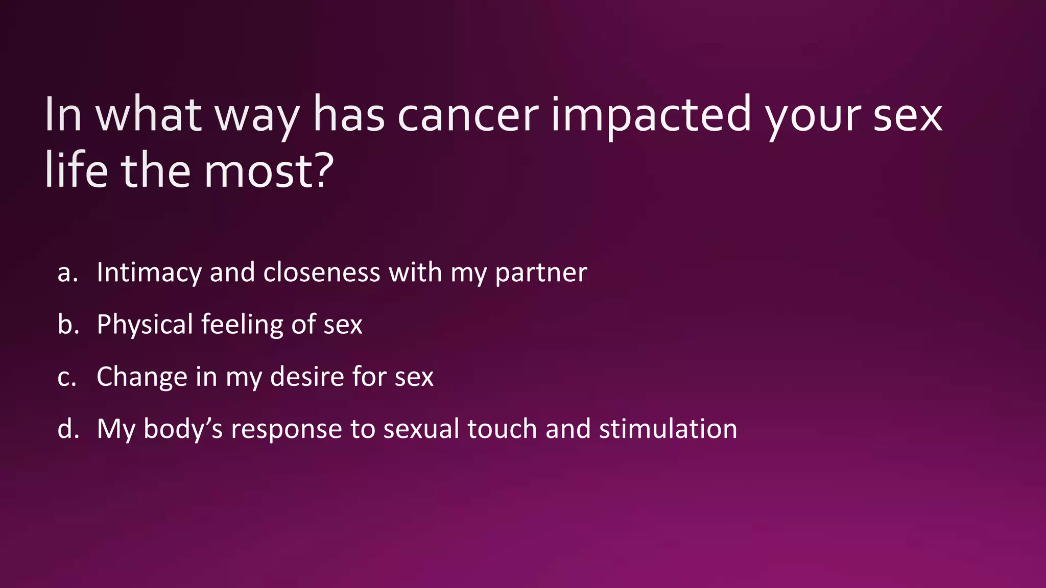 Your Sexuality After Cancer Pptx