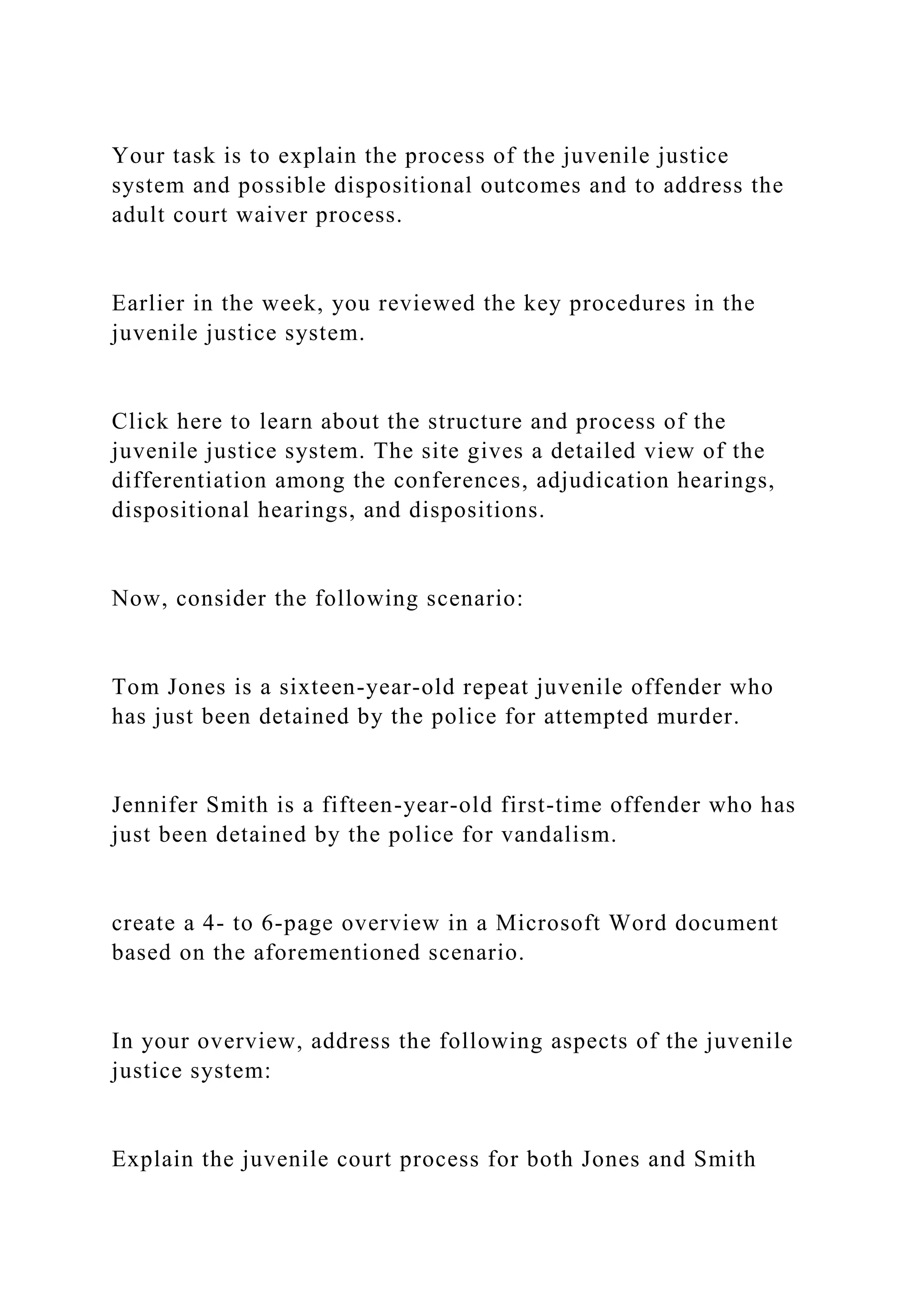 Your task is to explain the process of the juvenile justice system a.docx