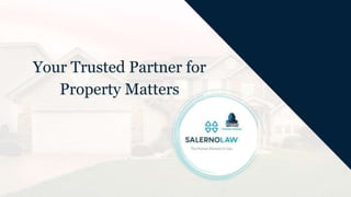Your Trusted Partner for Property Matters.ppt