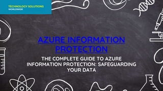 Your Ultimate Cyber Security Partner – Azure Information Protection | PPT
