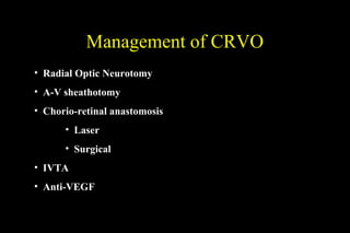Retinal Vascular occlusion | PPT