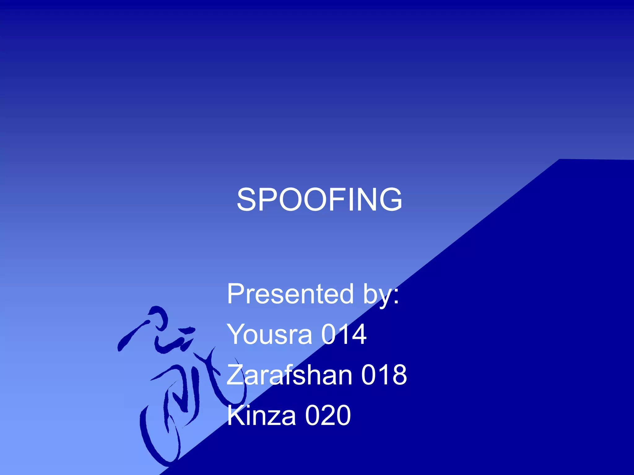 Spoofing | PPTX