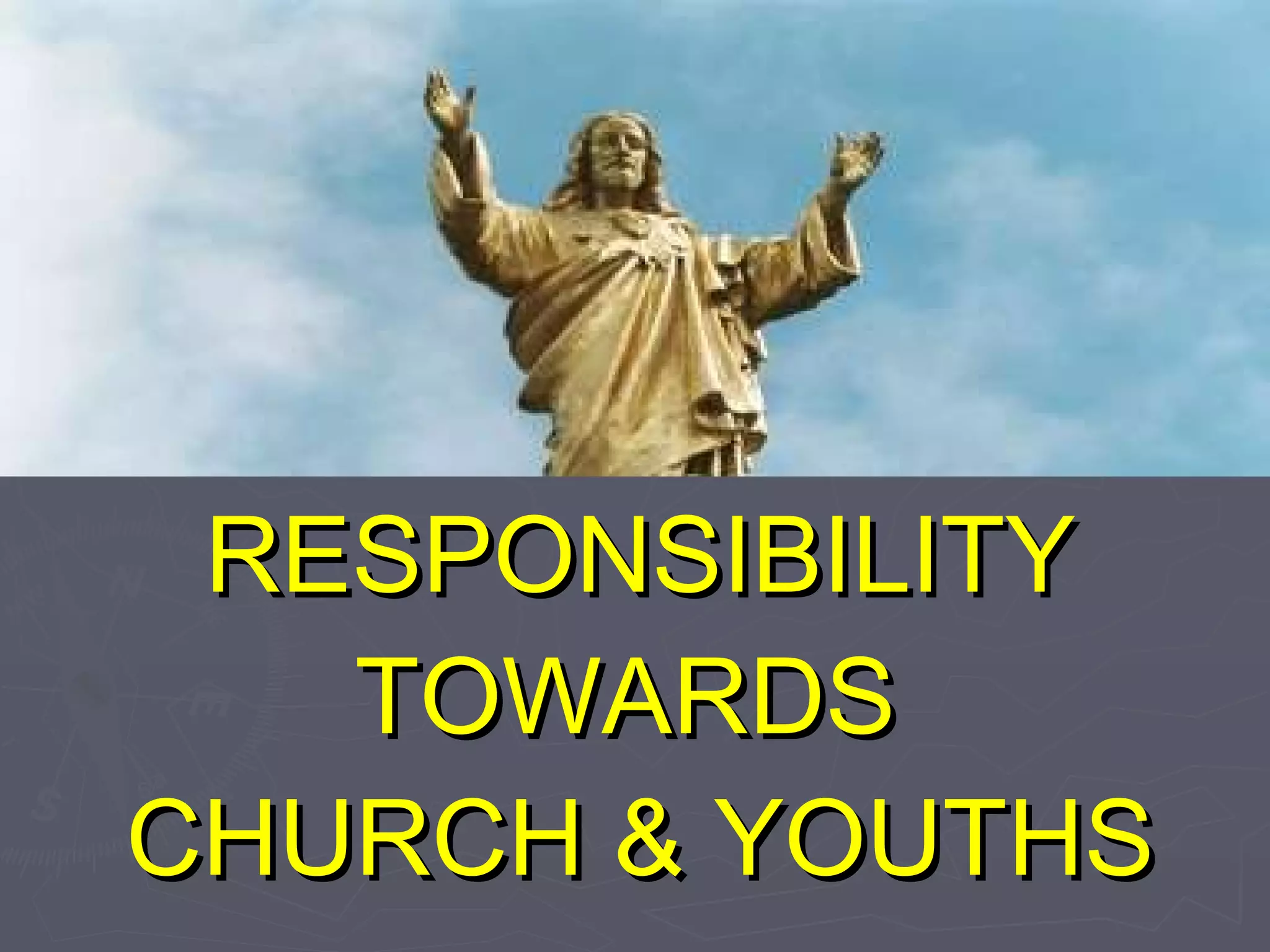 Youth Leadership Responsibility To Church & Youth | PPT