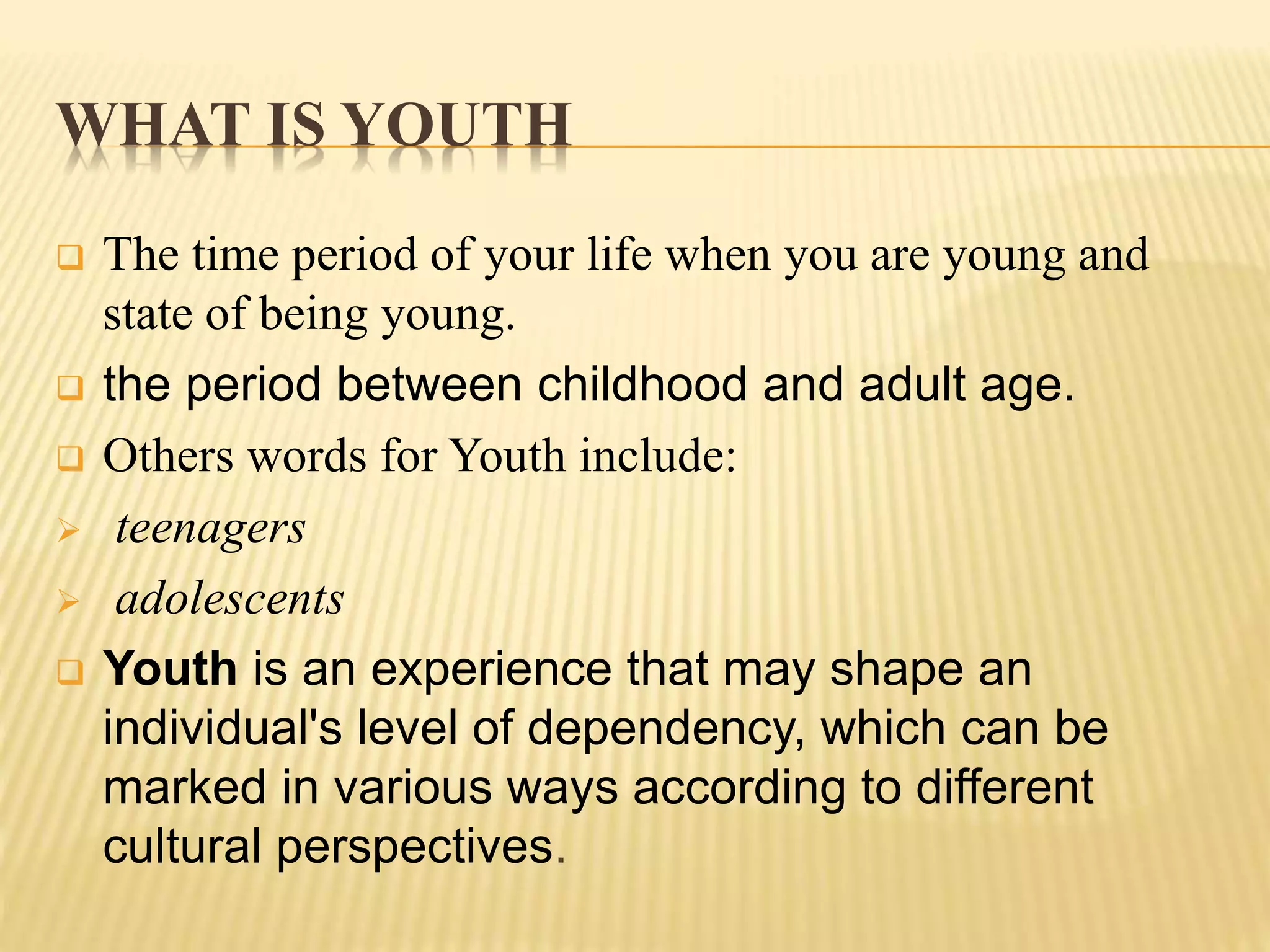 Youth and its chracterristics | PPTX