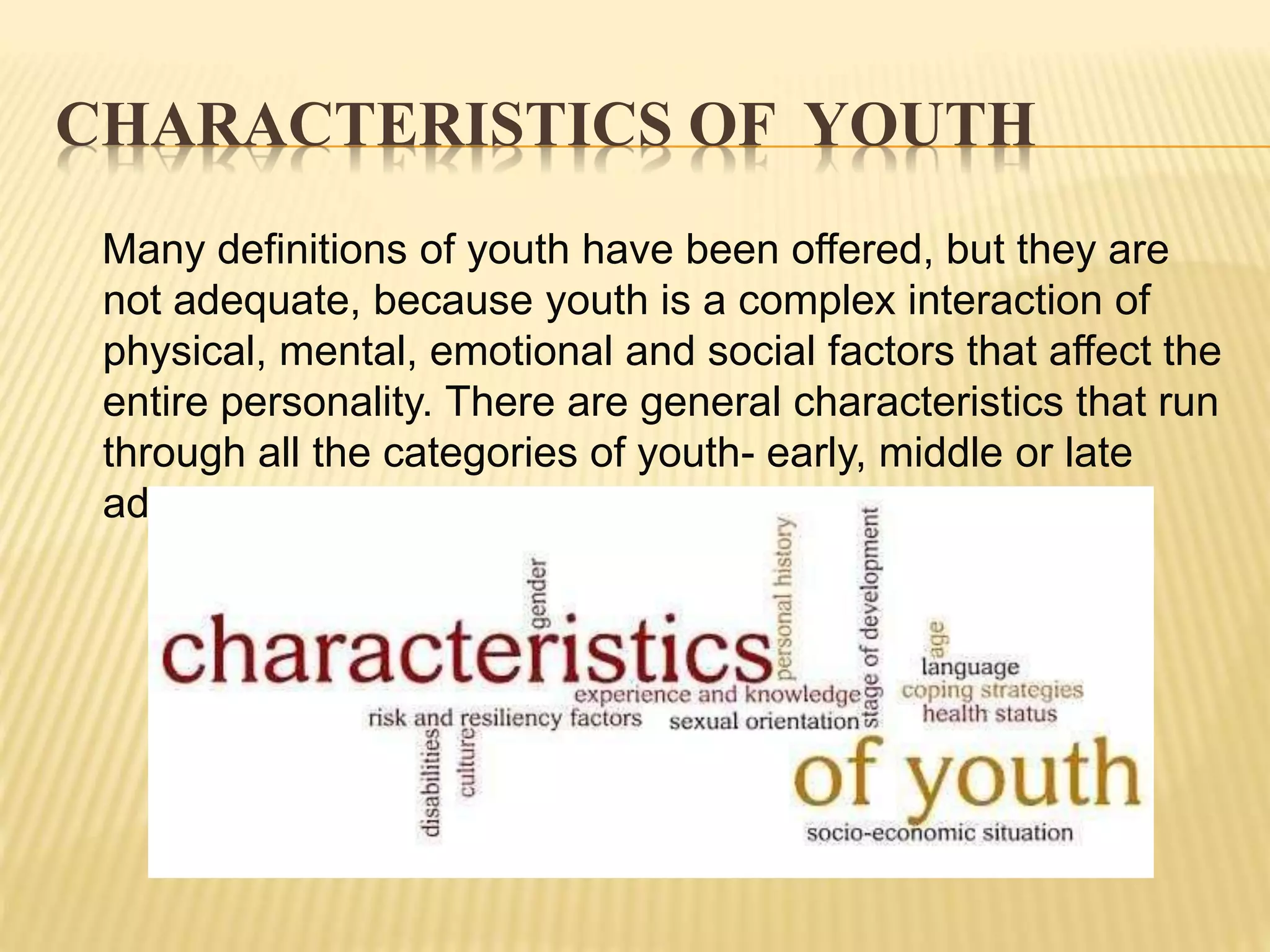 Youth and its chracterristics | PPTX